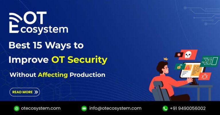 Best 15 Ways to Improve OT Security Without Affecting Production - OT ...