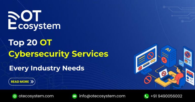 Top 20 OT Cybersecurity Services Every Industry Needs - OT Ecosystem