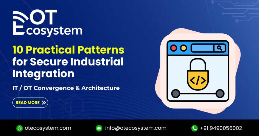 IT / OT Convergence & Architecture: 10 Practical Patterns for Secure ...